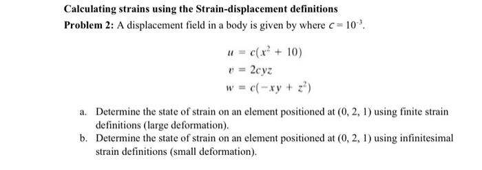 Solved Calculating strains using the Strain-displacement | Chegg.com