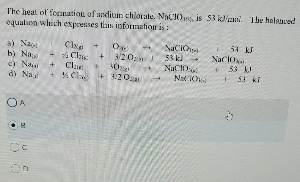 Solved The heat of formation of sodium chlorate, NaClO3(), | Chegg.com