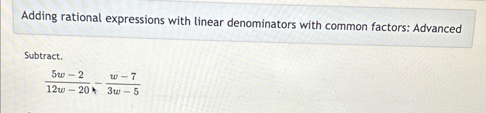Solved Adding Rational Expressions With Linear Denominators