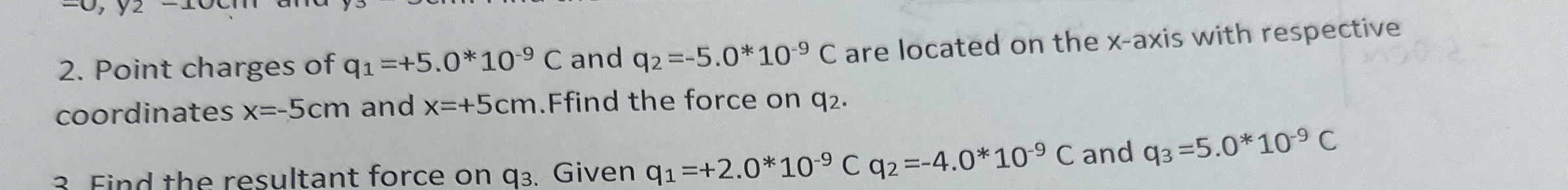 Solved Point charges of q1=+5.0**10-9C ﻿and q2=-5.0**10-9C | Chegg.com