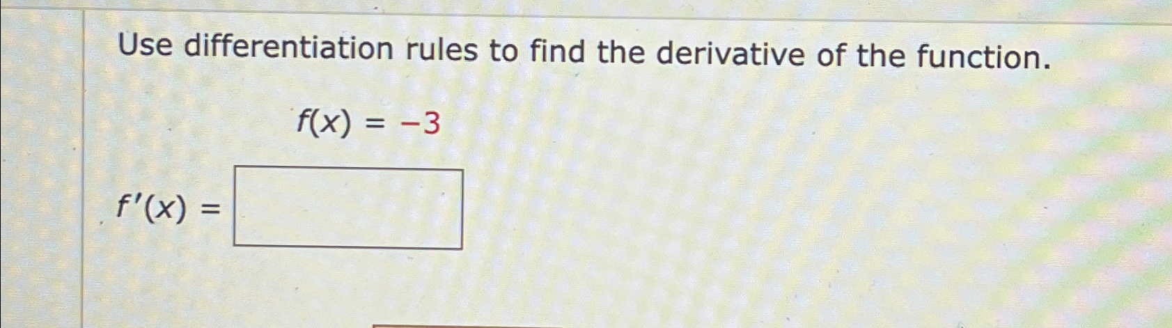 Solved Use differentiation rules to find the derivative of | Chegg.com
