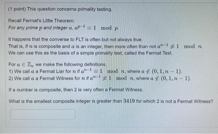 Solved (1 point) This question concerns primality testing. | Chegg.com Solved (1 point) This question concerns primality testing. | Chegg.com