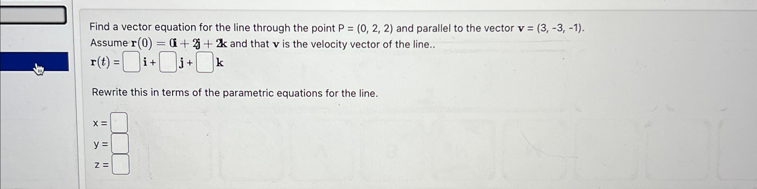 Solved Find a vector equation for the line through the point | Chegg.com
