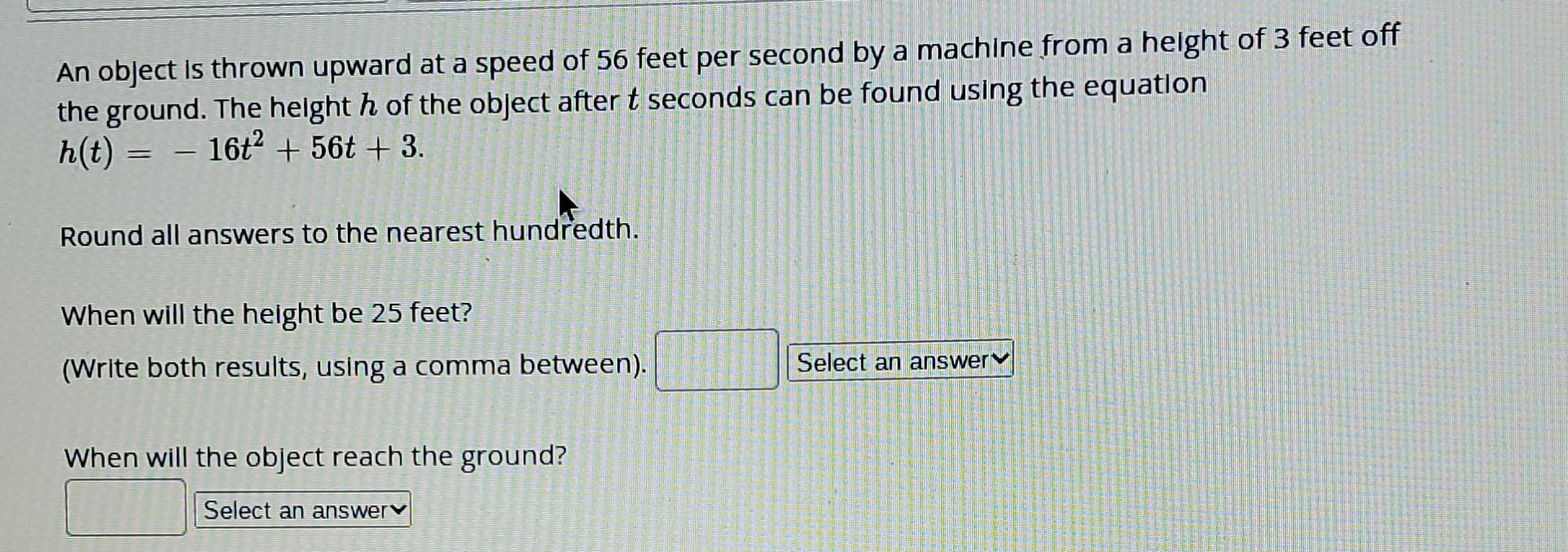 Solved An object is thrown upward at a speed of 56 feet per | Chegg.com