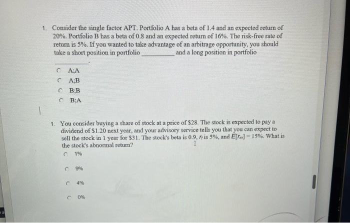 Solved 1. Consider the single factor APT, Portfolio A has a | Chegg.com