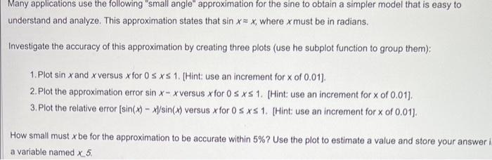 Solved Many applications use the following "small angle | Chegg.com