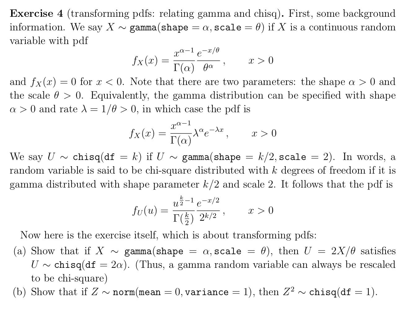 Solved Exercise 4 (transforming pdfs: relating gamma and | Chegg.com