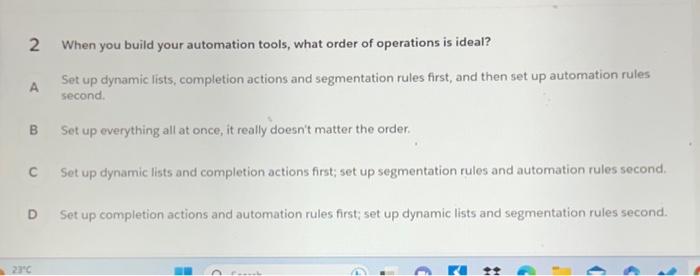 Solved When you build your automation tools, what order of | Chegg.com