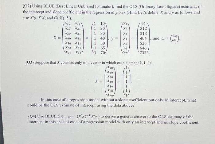 Solved (Q2) Using BLUE (Best Linear Unbiased Estimator), | Chegg.com