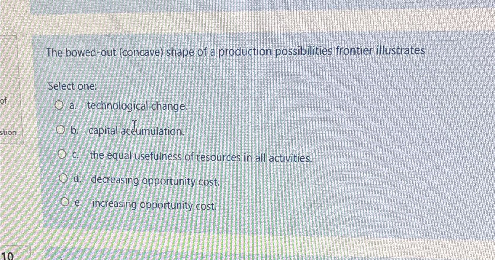 Solved The bowed-out (concave) ﻿shape of a production | Chegg.com
