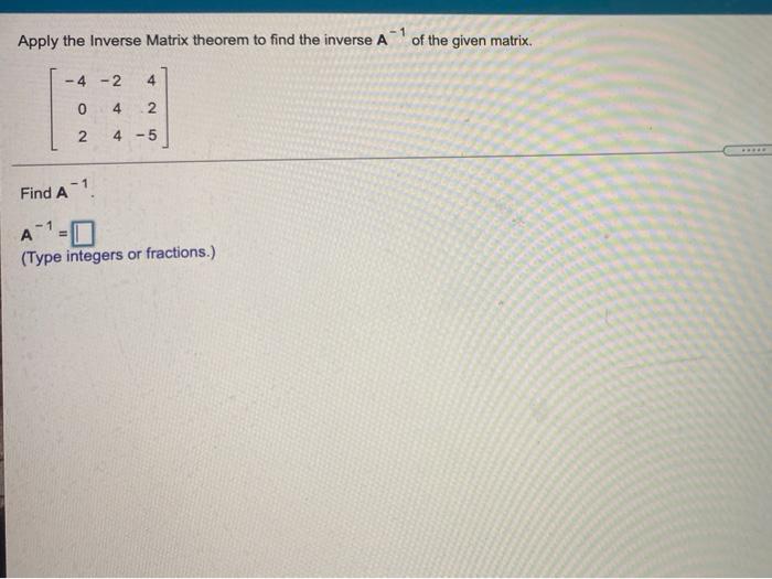 Solved Apply the Inverse Matrix theorem to find the inverse | Chegg.com