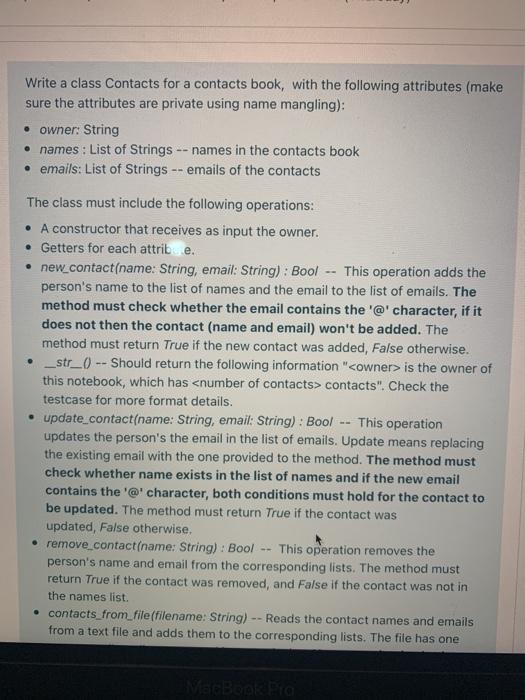 Solved Write a class Contacts for a contacts book, with the | Chegg.com