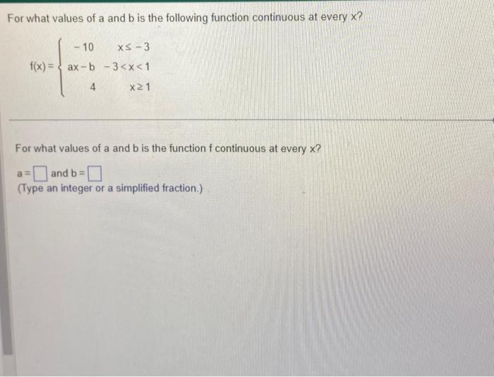 Solved For what values of a and b is the following function | Chegg.com