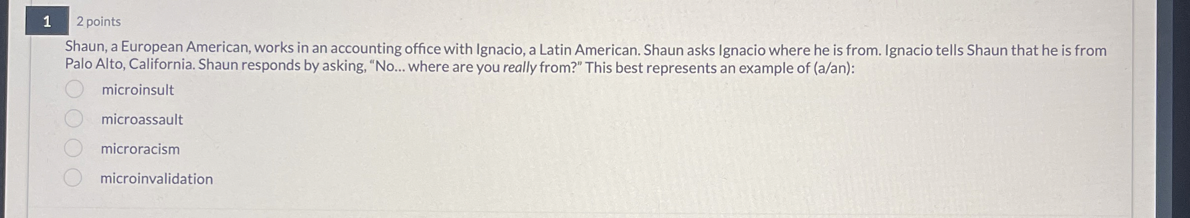 Solved 12 ﻿pointsShaun, a European American, works in an | Chegg.com