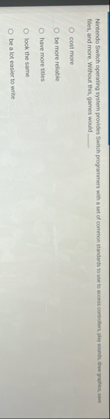 Solved Nintendo Switch operating system provides Switch | Chegg.com