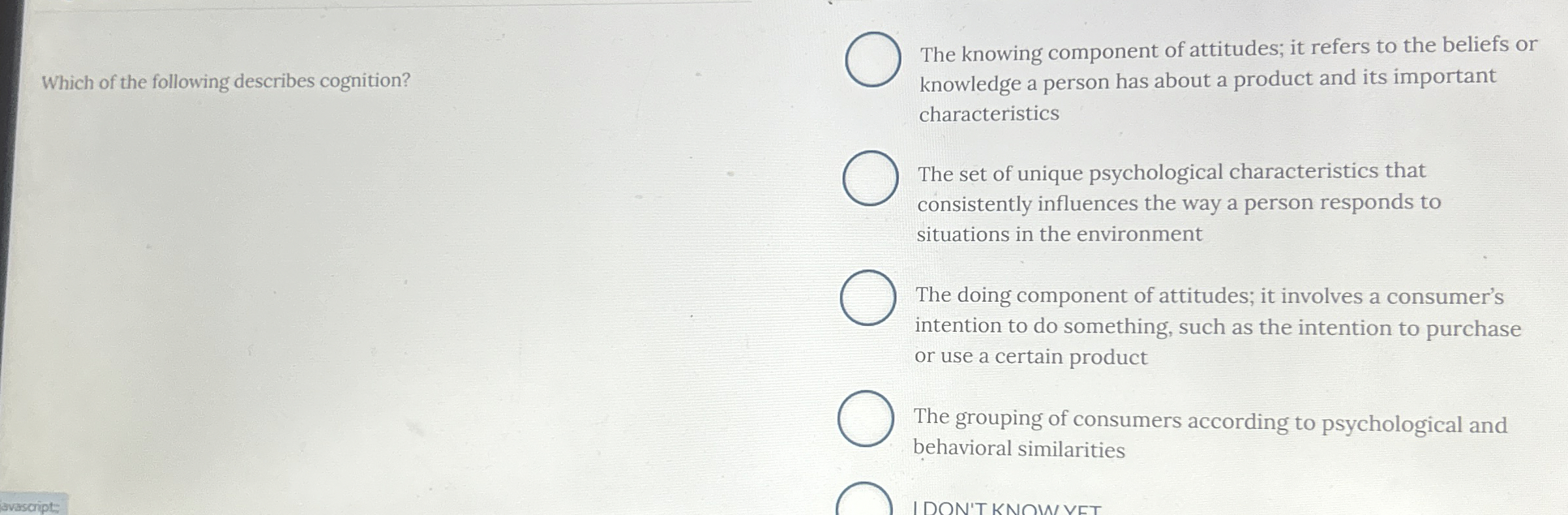 Solved The knowing component of attitudes; it refers to the | Chegg.com