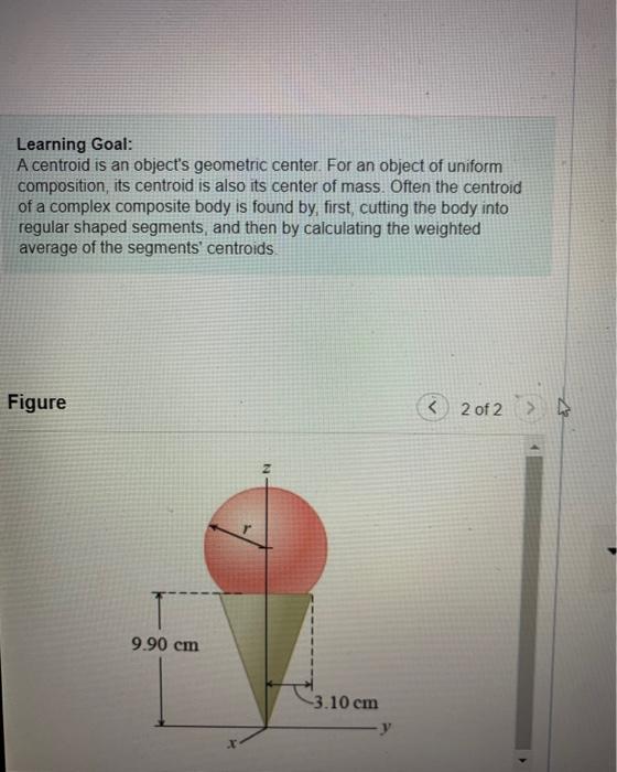 Solved Learning Goal: A centroid is an object's geometric | Chegg.com