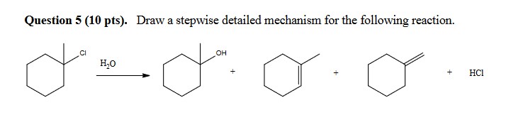 Solved Question 5 (10 ﻿pts). ﻿Draw a stepwise detailed | Chegg.com