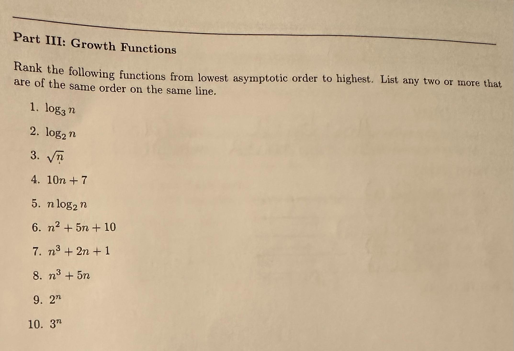 Solved Part III: Growth FunctionsRank the following | Chegg.com