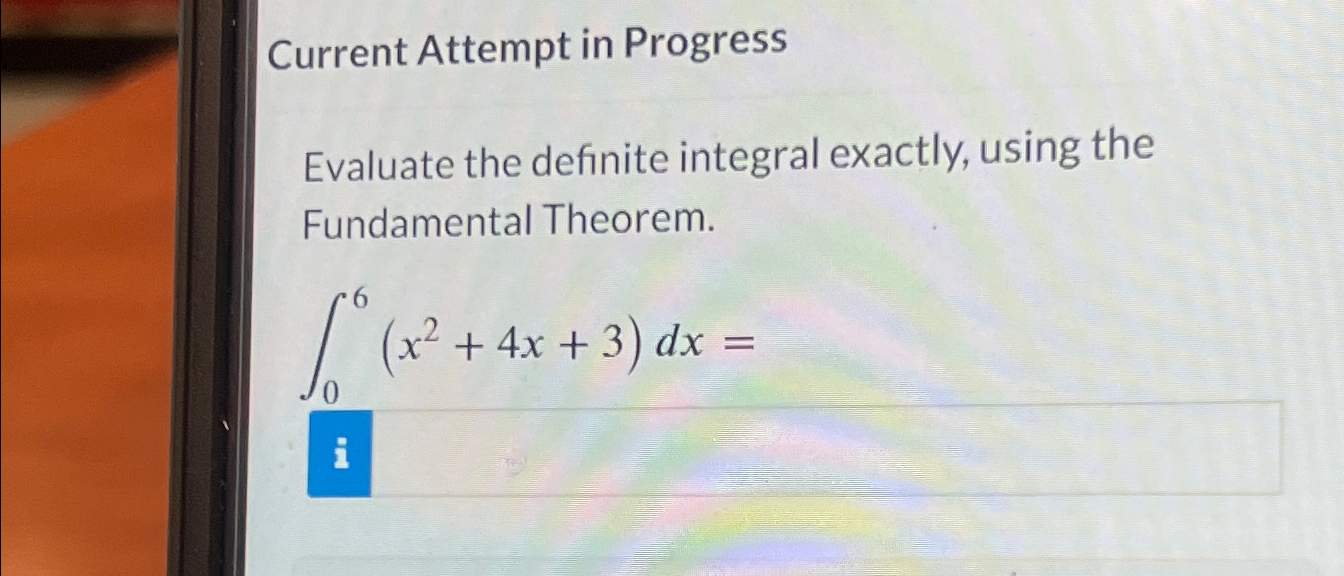 Solved Current Attempt in ProgressEvaluate the definite | Chegg.com