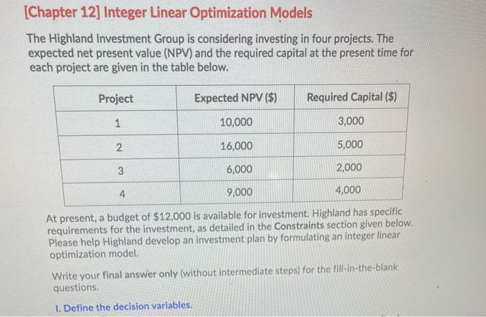 Solved [Chapter 12] Integer Linear Optimization Models The | Chegg.com