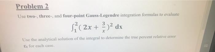 Solved Use two-, three-, and four-point Gauss-Legendre | Chegg.com