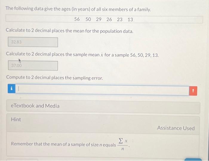 Solved The following data give the ages (in years) of all | Chegg.com