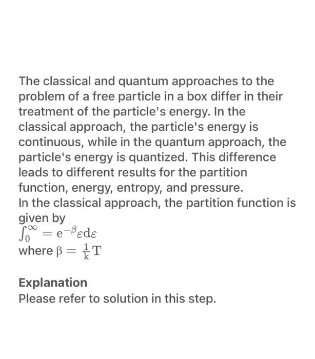 Solved The classical and quantum approaches to the problem | Chegg.com