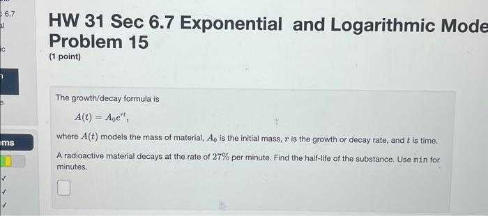 Solved HW 31 Sec 6.7 Exponential and Logarithmic Mode | Chegg.com