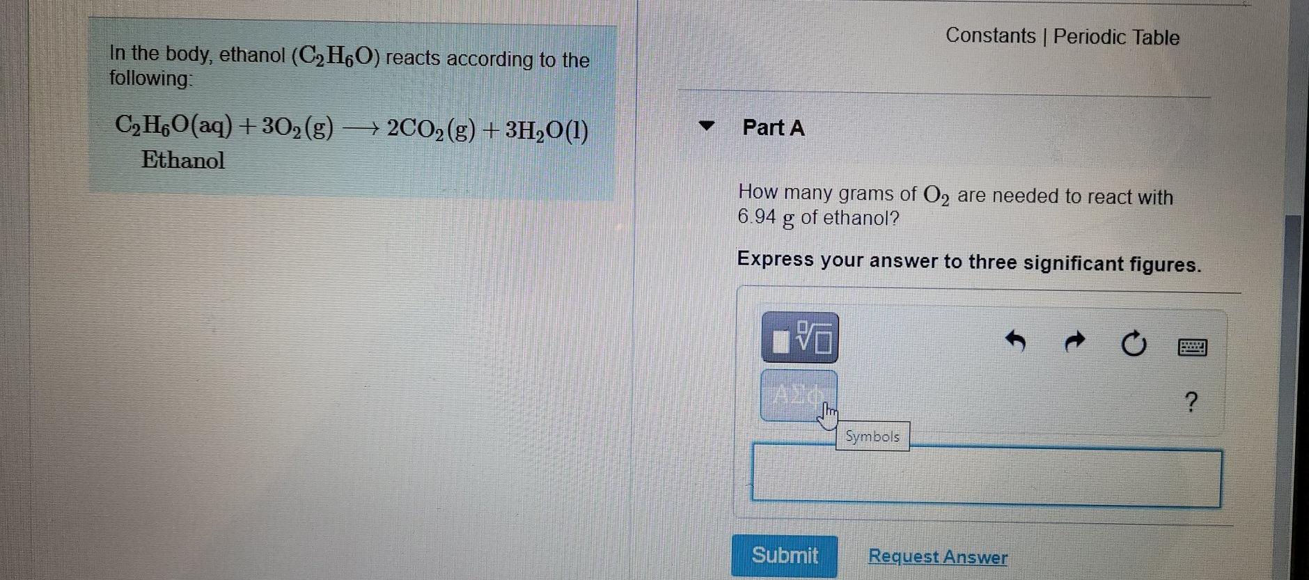 Solved Constants Periodic Table In the body, ethanol (C2H2O) | Chegg.com