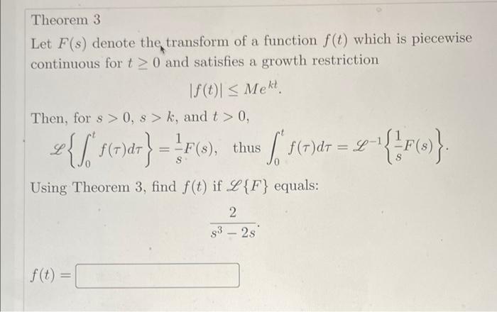 Solved Theorem 3 Let F(s) denote the transform of a function | Chegg.com