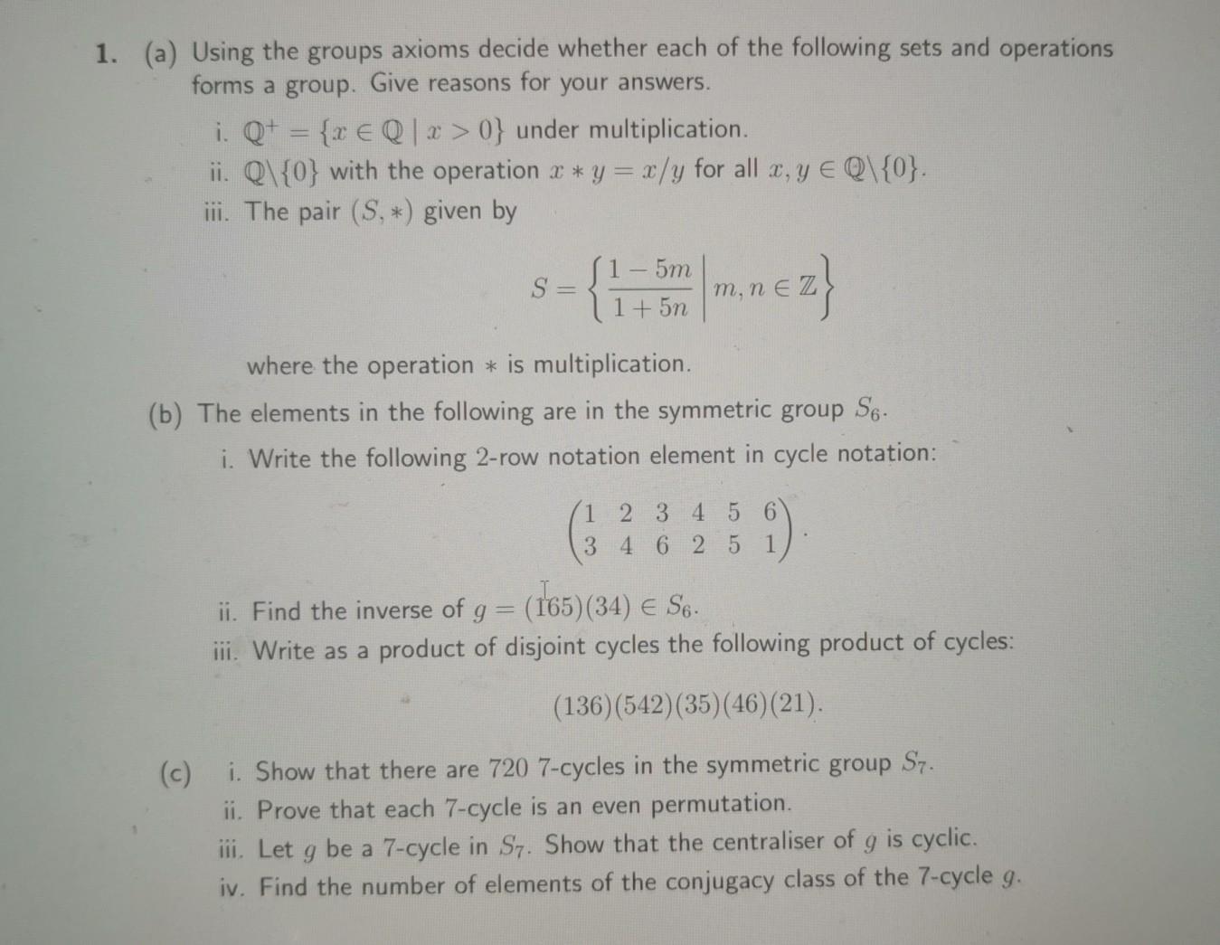 Solved 1. (a) Using the groups axioms decide whether each of | Chegg.com
