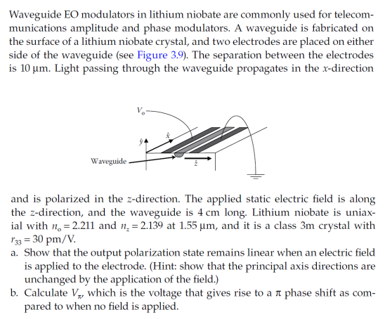 Solved Waveguide EO modulators in lithium niobate are | Chegg.com