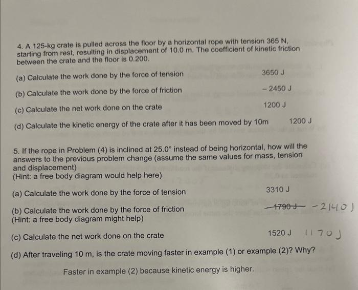 Solved 4. A 125−kg crate is pulled across the floor by a | Chegg.com
