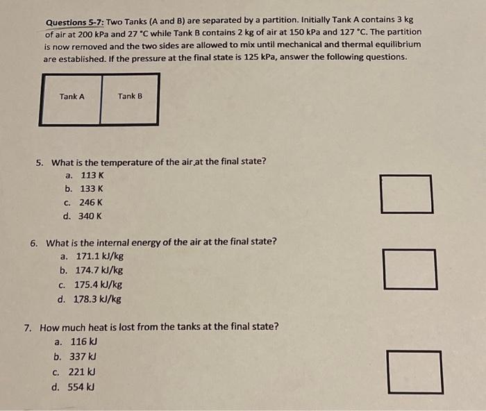 Solved Questions 5-7: Two Tanks ( A and B) are separated by | Chegg.com