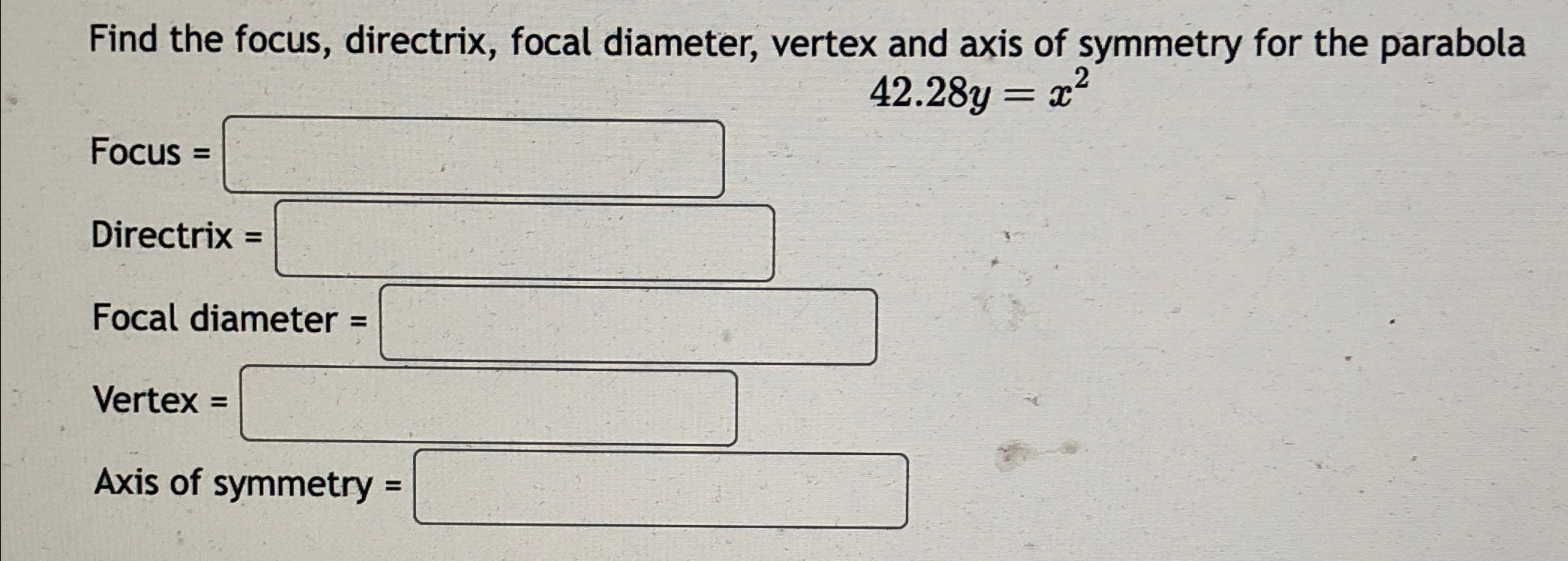 Solved Find the focus, directrix, focal diameter, vertex and | Chegg.com