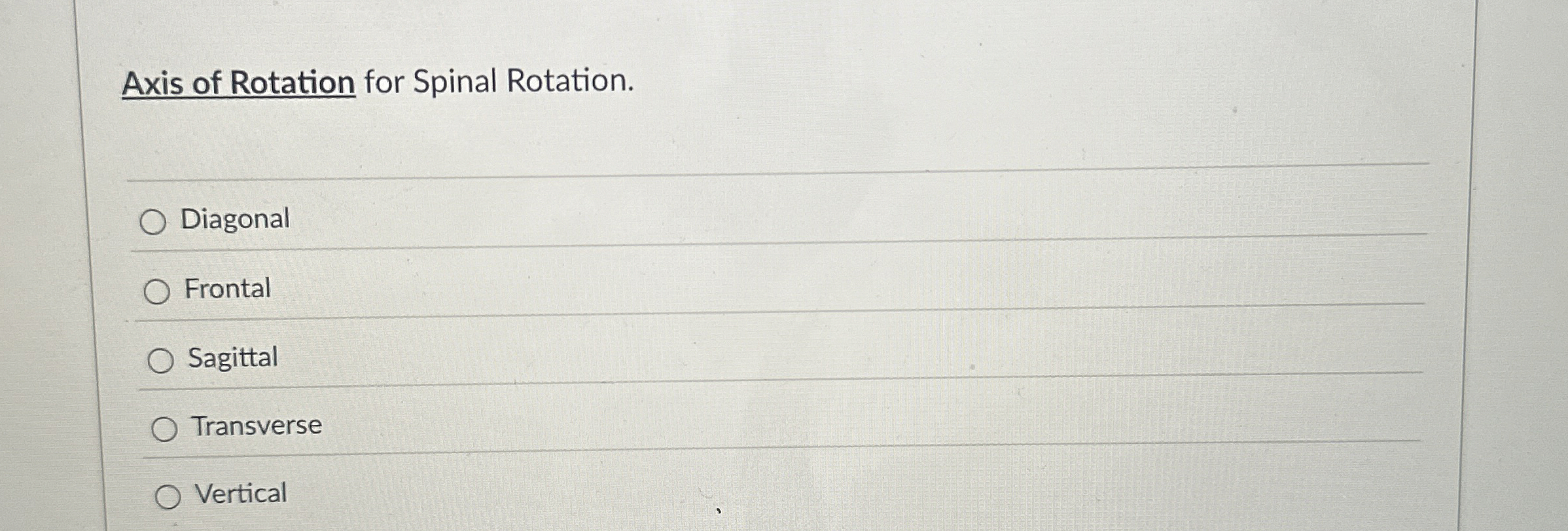 Solved Axis of Rotation for Spinal | Chegg.com