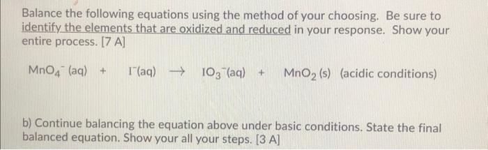 Solved Balance the following equations using the method of | Chegg.com