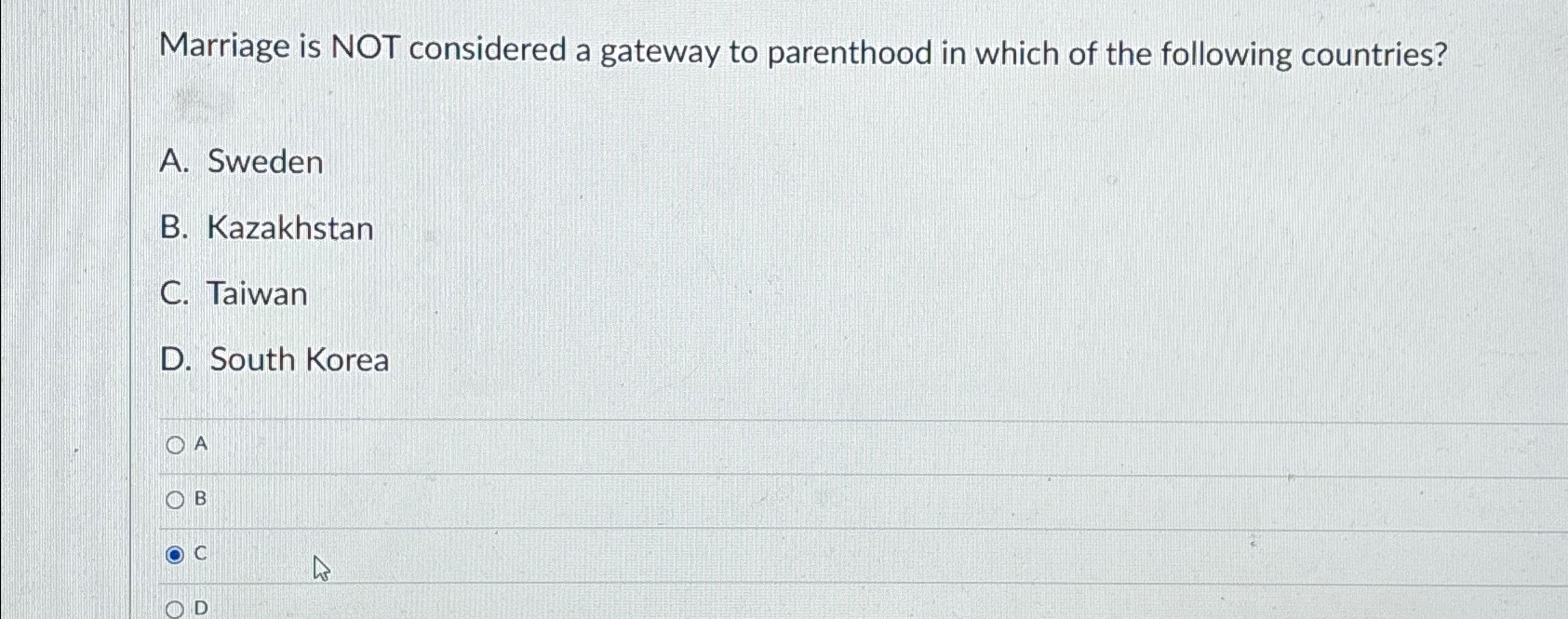 Solved Marriage is NOT considered a gateway to parenthood in | Chegg.com
