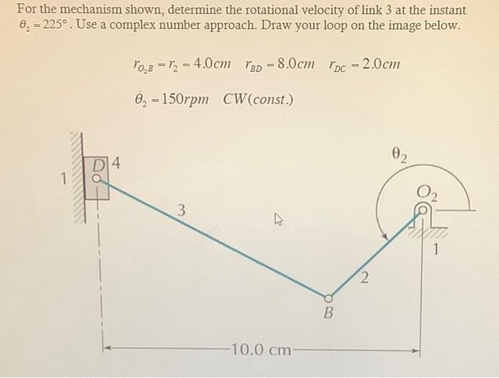 Solved For the mechanism shown, determine the rotational | Chegg.com