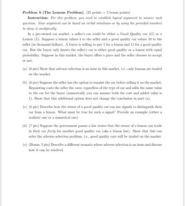 Solved Problem 6 (The Lemons Problem). (25 points +5 bonus | Chegg.com