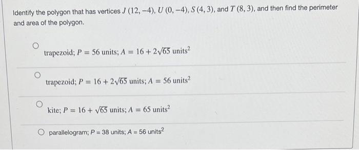 Solved Identify the polygon that has vertices | Chegg.com