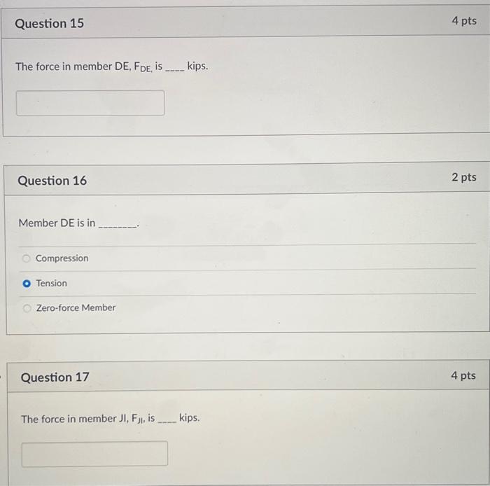 Solved Part 2: Solve member force J, JE, and DE, using the | Chegg.com