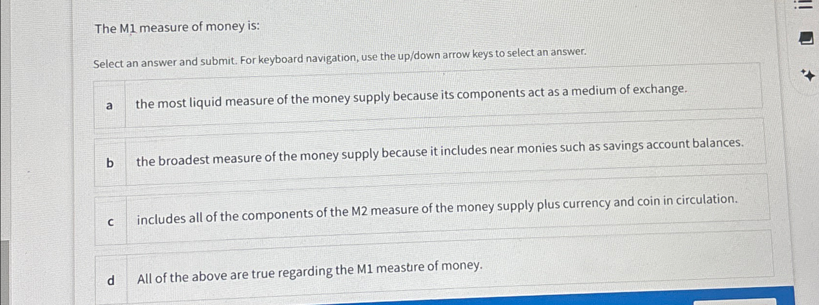 Solved The M1 ﻿measure of money is:Select an answer and | Chegg.com