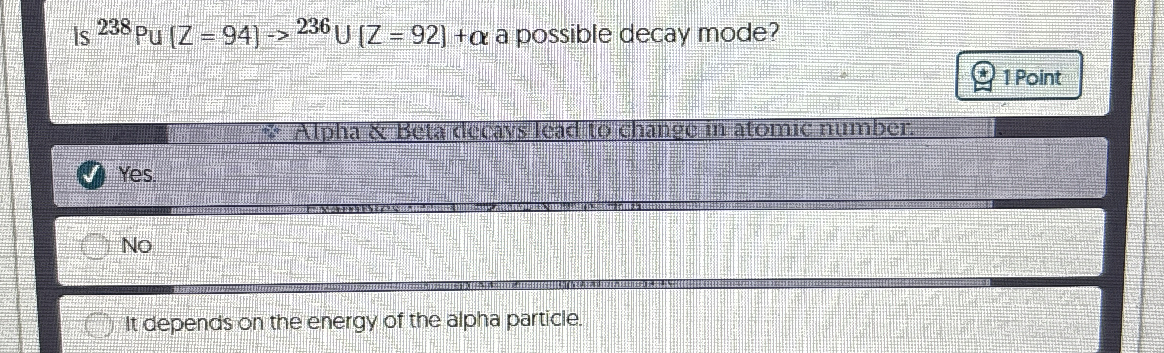 Solved Is ]=[94]=[92 ﻿a possible decay mode?Yes.NoIt depends | Chegg.com