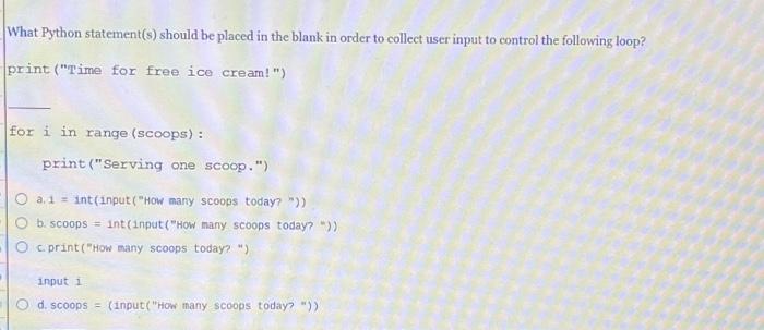 Solved What Python statement(s) should be placed in the | Chegg.com