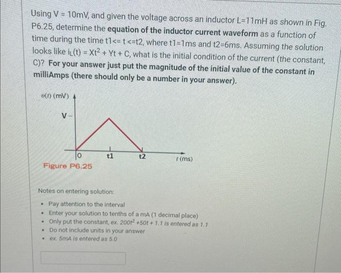 Solved Using V=10mV, and given the voltage across an | Chegg.com