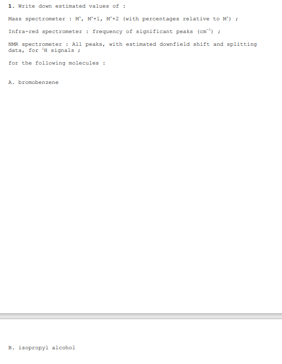 Solved Write down estimated values of ﻿:Mass spectrometer : | Chegg.com