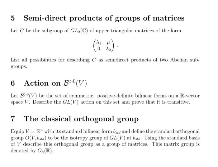 5 Semi-direct products of groups of matrices Let C be | Chegg.com