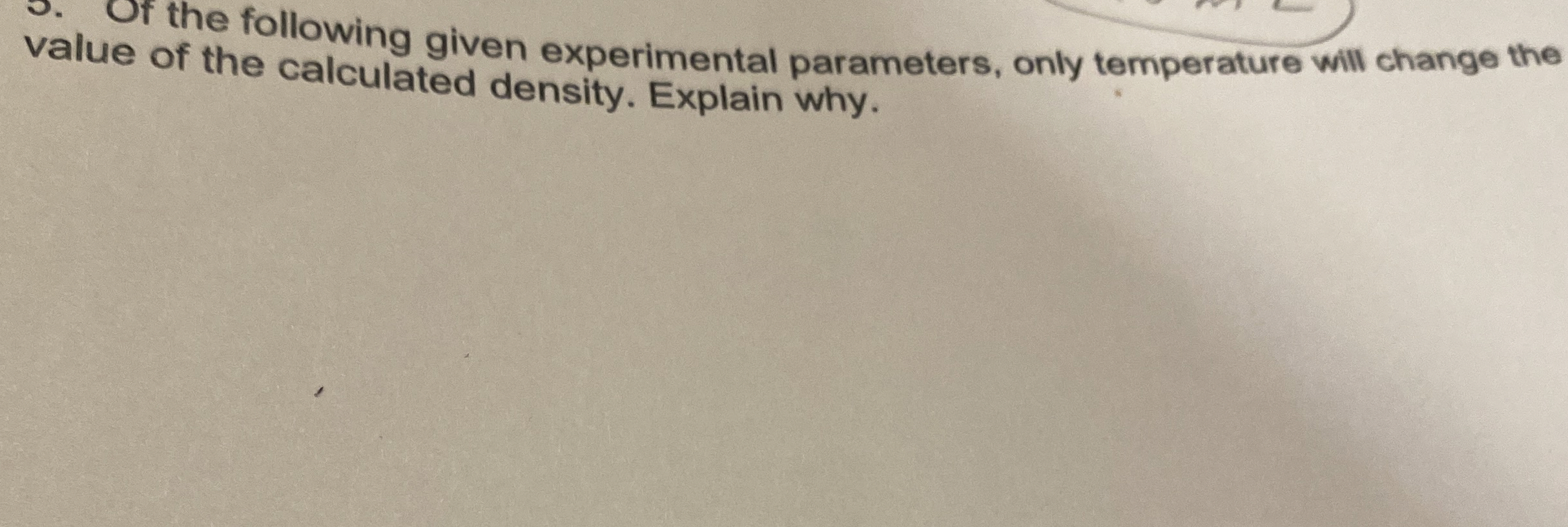 Solved the following given experimental parameters, only | Chegg.com